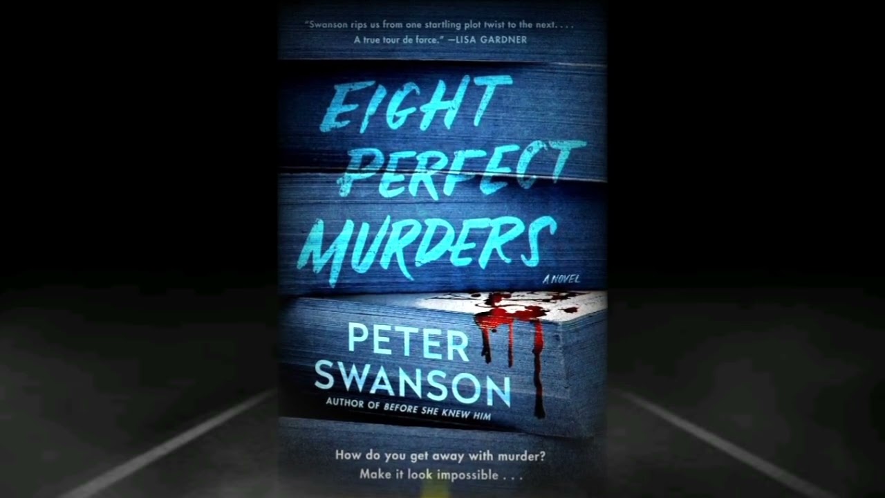 Eight Perfect Murders | Livro de Peter Swanson ganhará adaptação para o ...