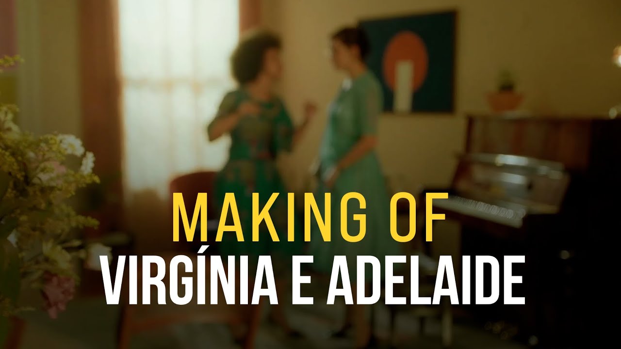 Virgínia e Adelaide | Vídeo inédito revela protagonistas Gabriela ...